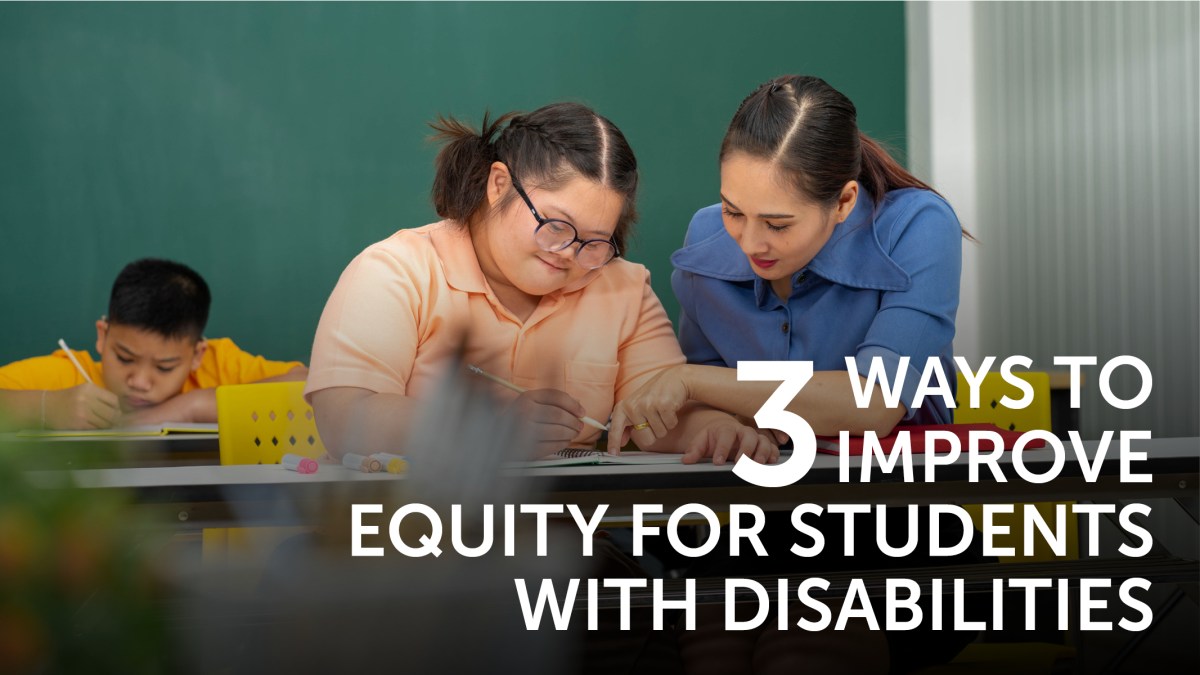 3 Ways to Improve Equity for Students with Disabilities | VARconnection
