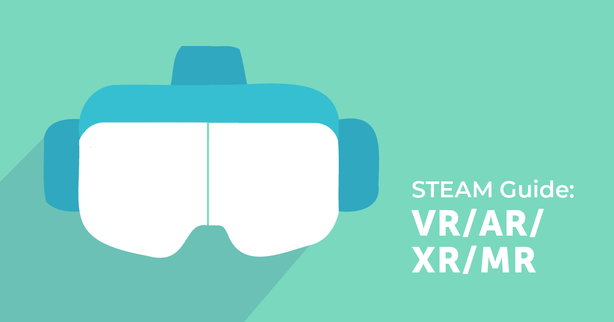STEAM Guide: VR/AR/XR/MR | VARconnection